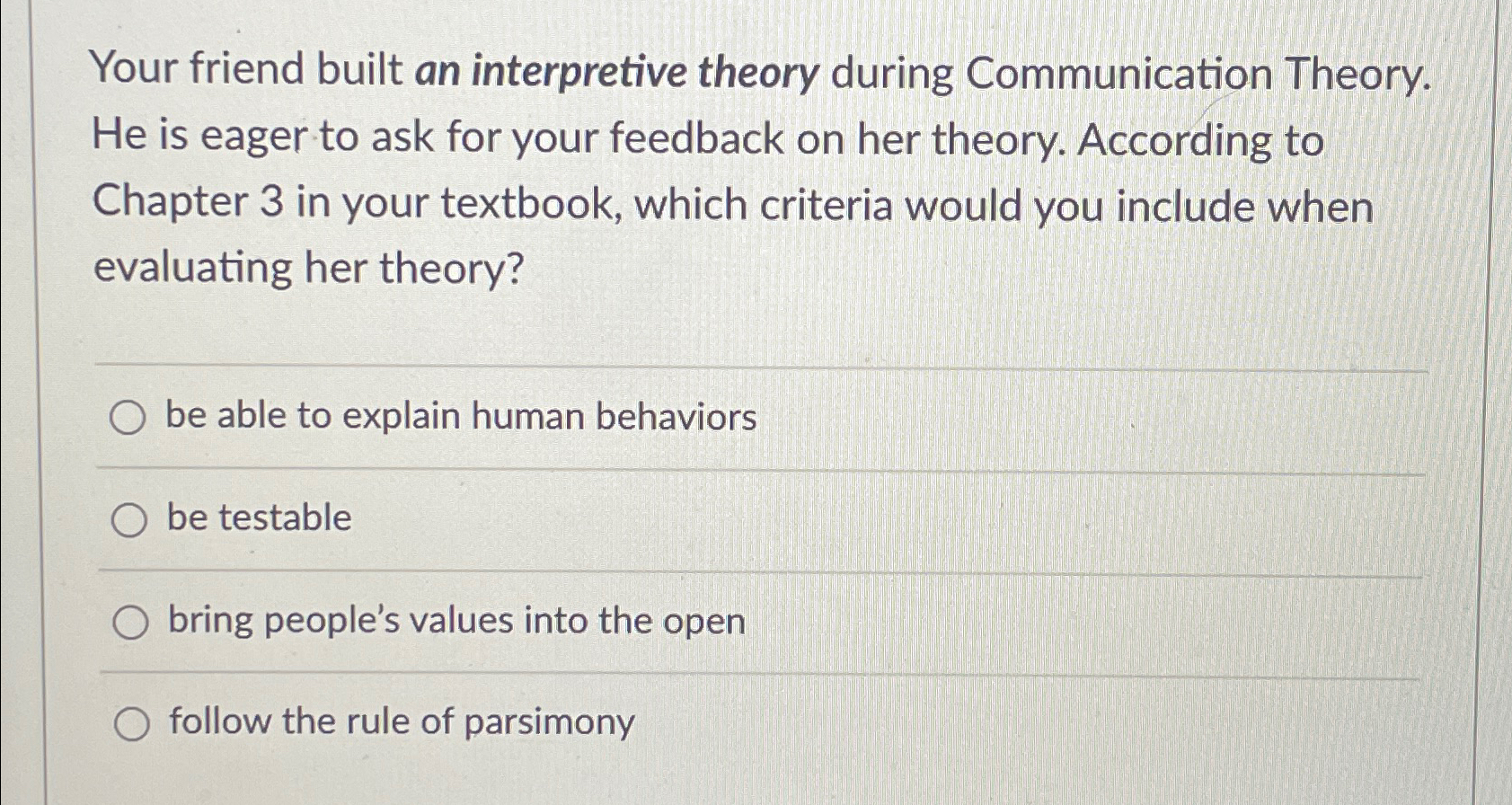 Solved Your friend built an interpretive theory during | Chegg.com