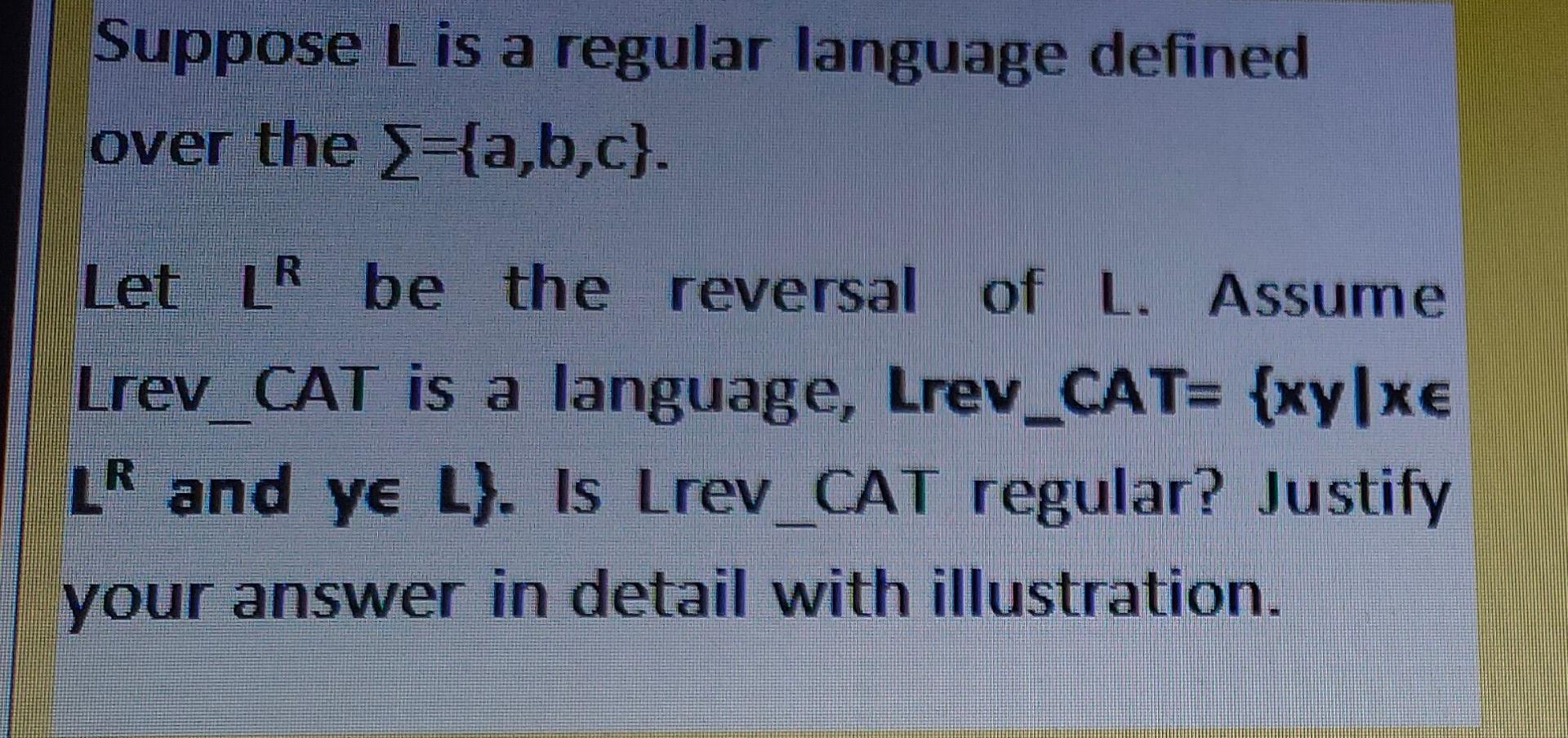 Solved Suppose Lis a regular language defined over the | Chegg.com