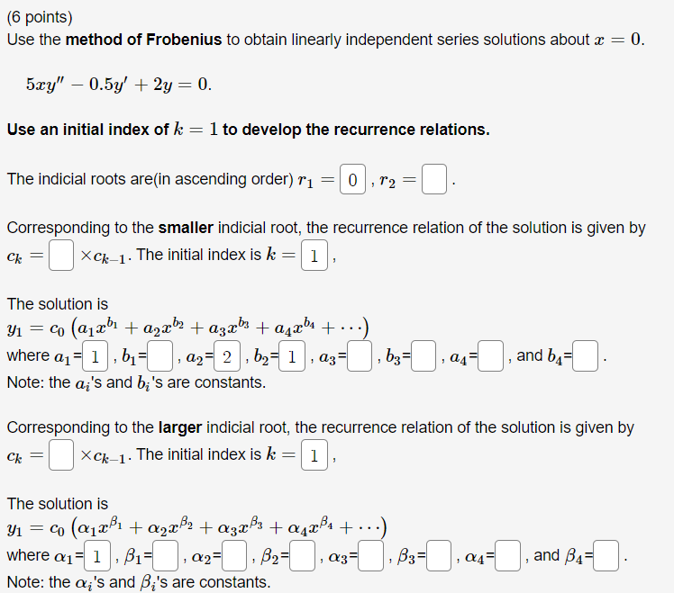 Solved (6 ﻿pointUse the method of Frobenius to obtain | Chegg.com