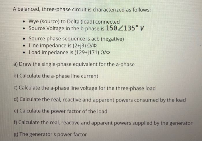 Solved A balanced, three-phase circuit is characterized as | Chegg.com
