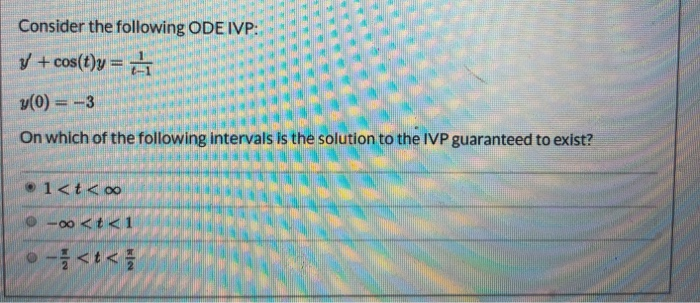 Solved Consider the following ODE IVP: V + cos(t)y= y(0) = | Chegg.com