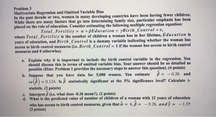 Solved Problem 3 Multivariate Regression and Omitted | Chegg.com