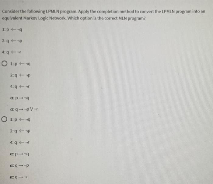 Solved Consider the following LPMLN program. Apply the | Chegg.com