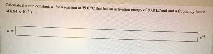 Solved Calculate the rate constant, k, for a reaction at | Chegg.com