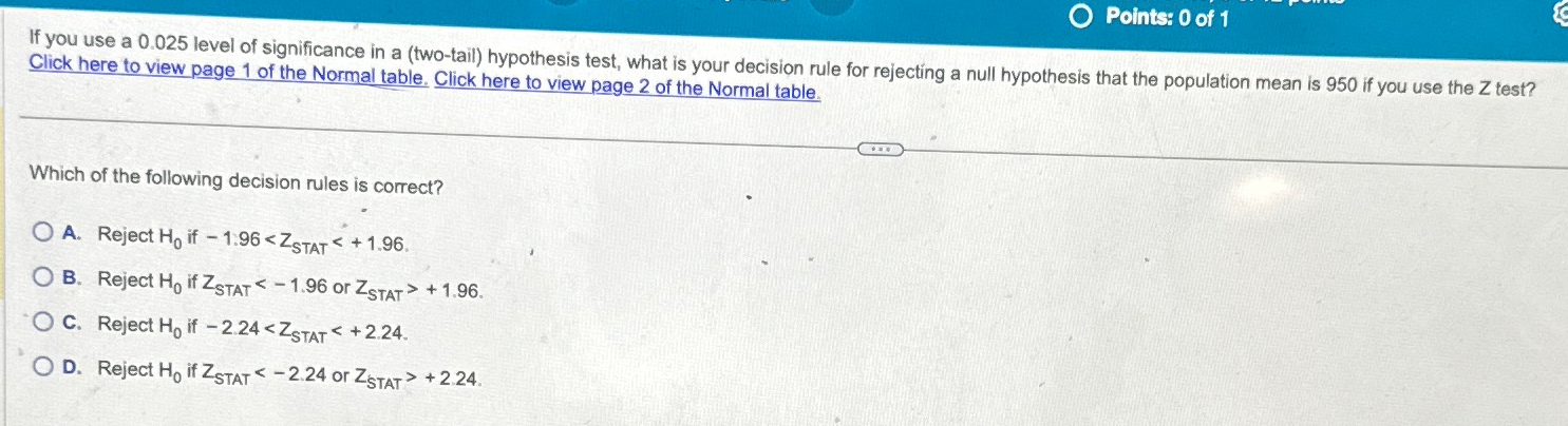 Solved Points: 0 ﻿of 1If you use a 0.025 ﻿level of | Chegg.com