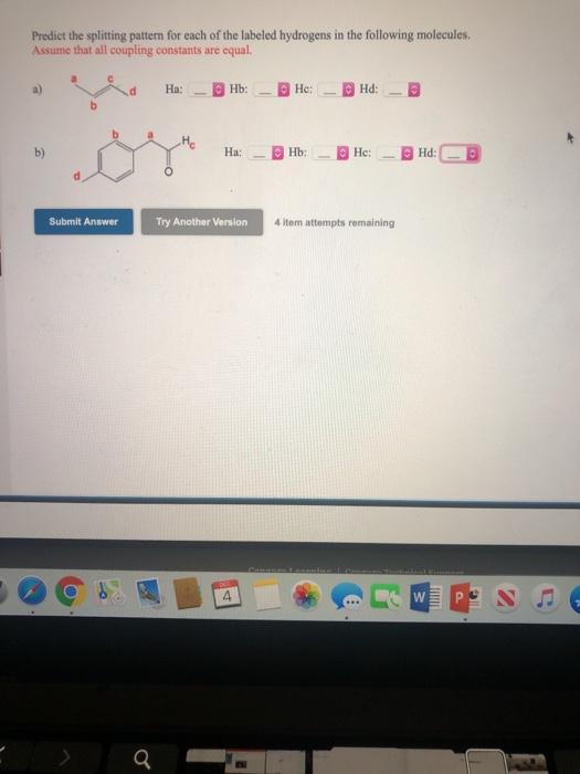 Solved Predict the splitting pattern for each of the labeled | Chegg.com