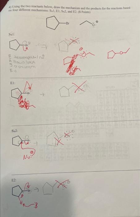 Solved 4) Using the two reactants below, draw the mechanism | Chegg.com