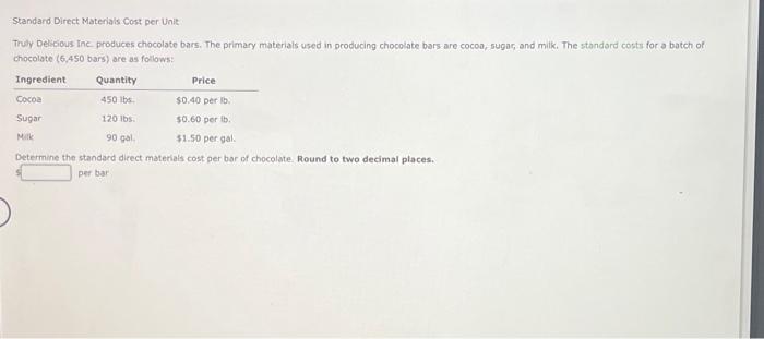 Solved Standard Direct Materials Cost per Unit Truly | Chegg.com