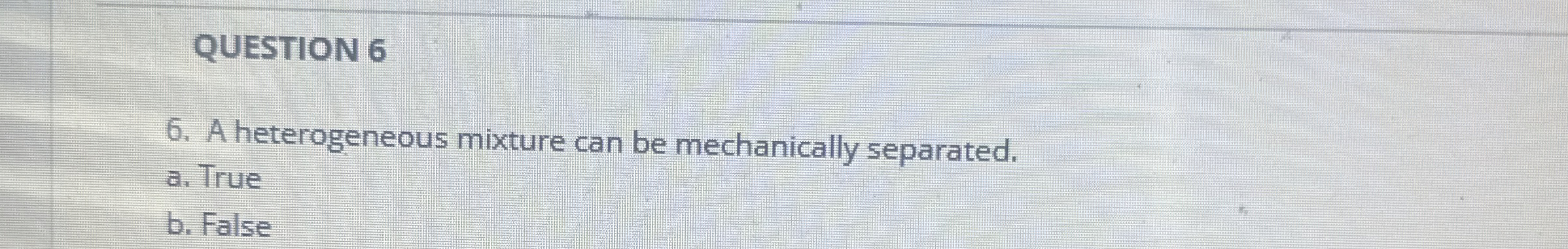 QUESTION 66. ﻿A heterogeneous mixture can be | Chegg.com