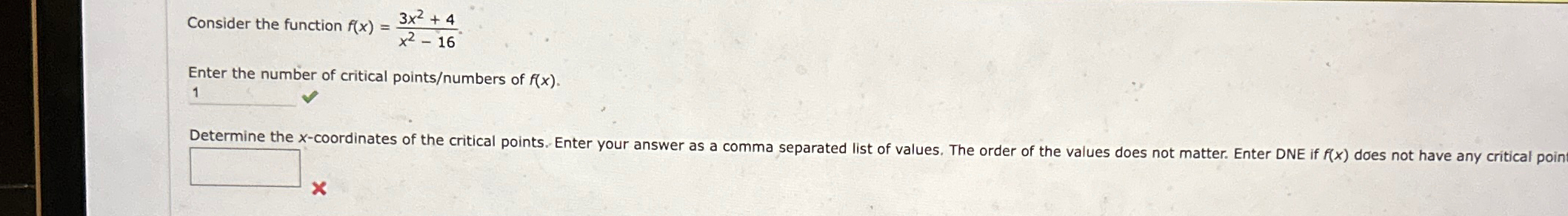 Solved Consider the function f(x)=3x2+4x2-16Enter the number | Chegg.com