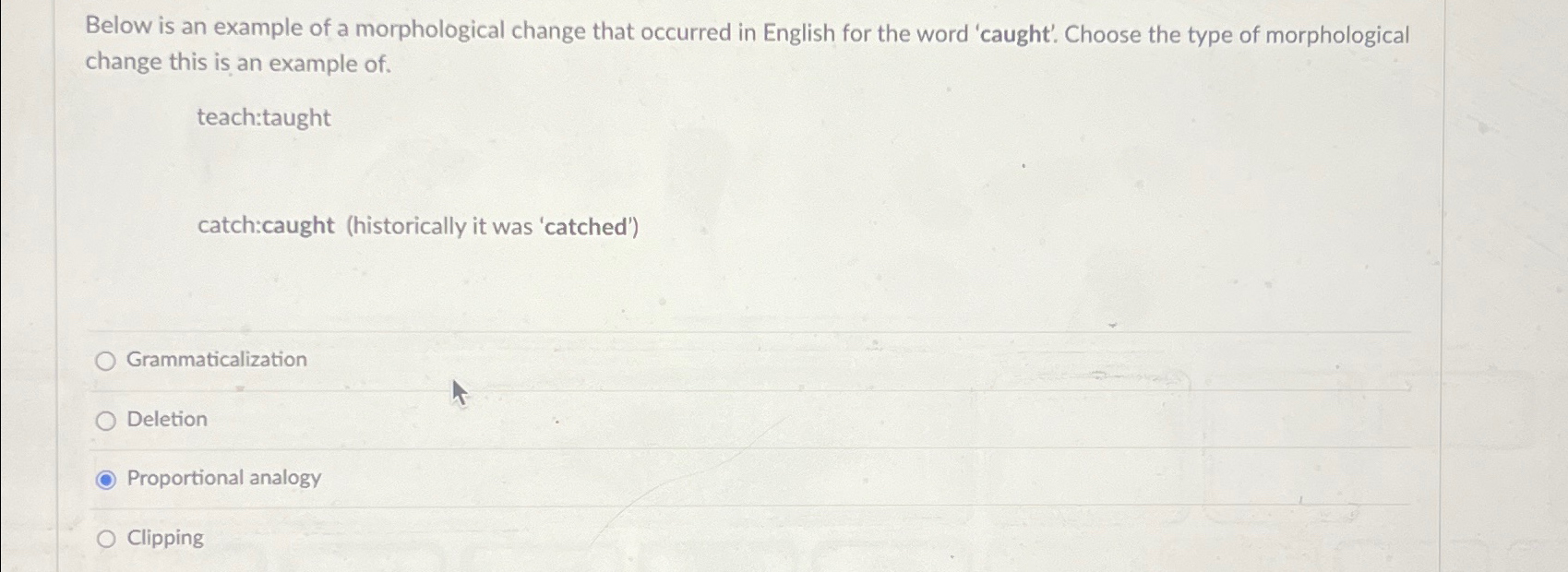 Solved Below is an example of a morphological change that | Chegg.com