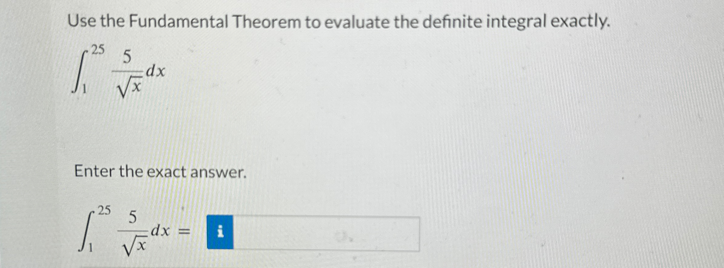 Solved Use the Fundamental Theorem to evaluate the definite | Chegg.com
