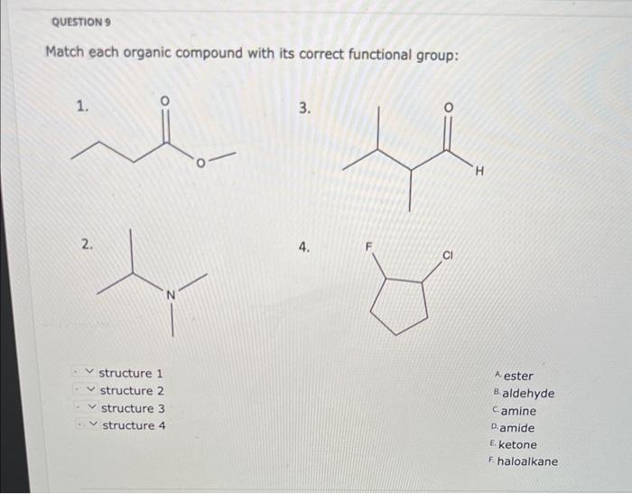 Solved Match each organic compound with its correct | Chegg.com