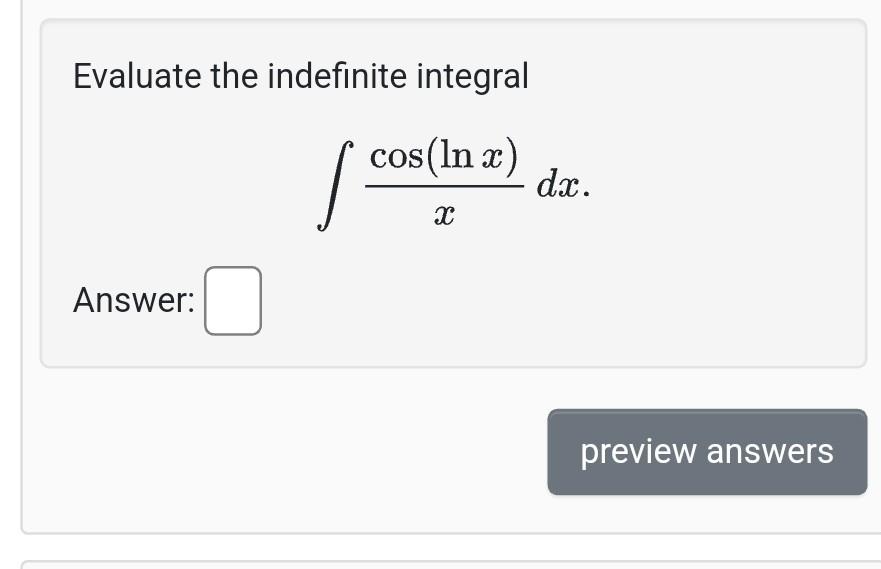 Solved Evaluate the indefinite integral ∫xcos(lnx)dx. | Chegg.com