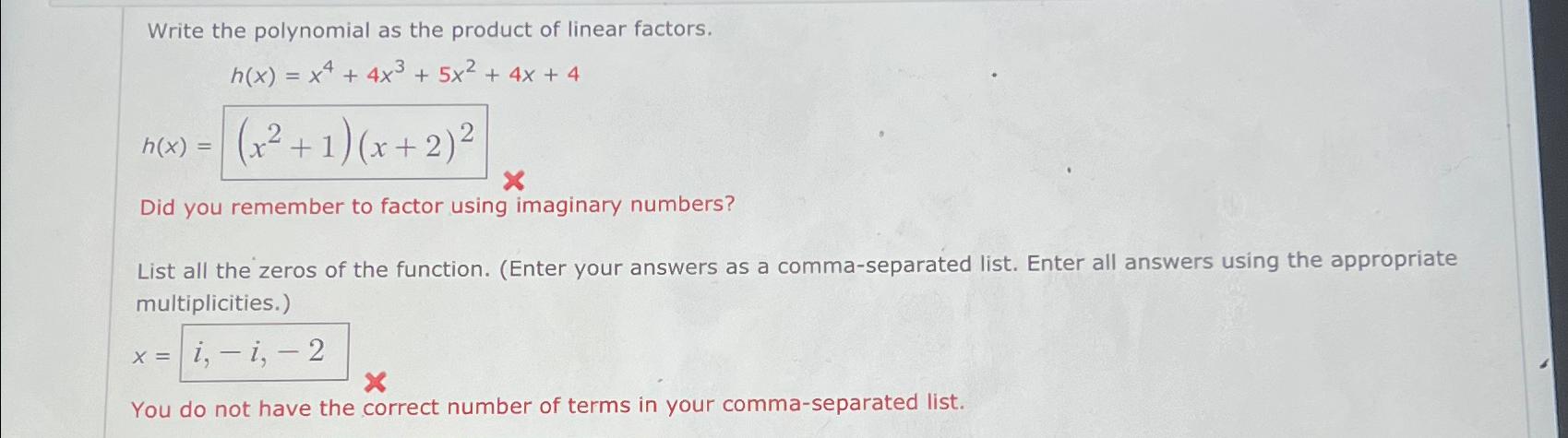 Solved Write the polynomial as the product of linear | Chegg.com