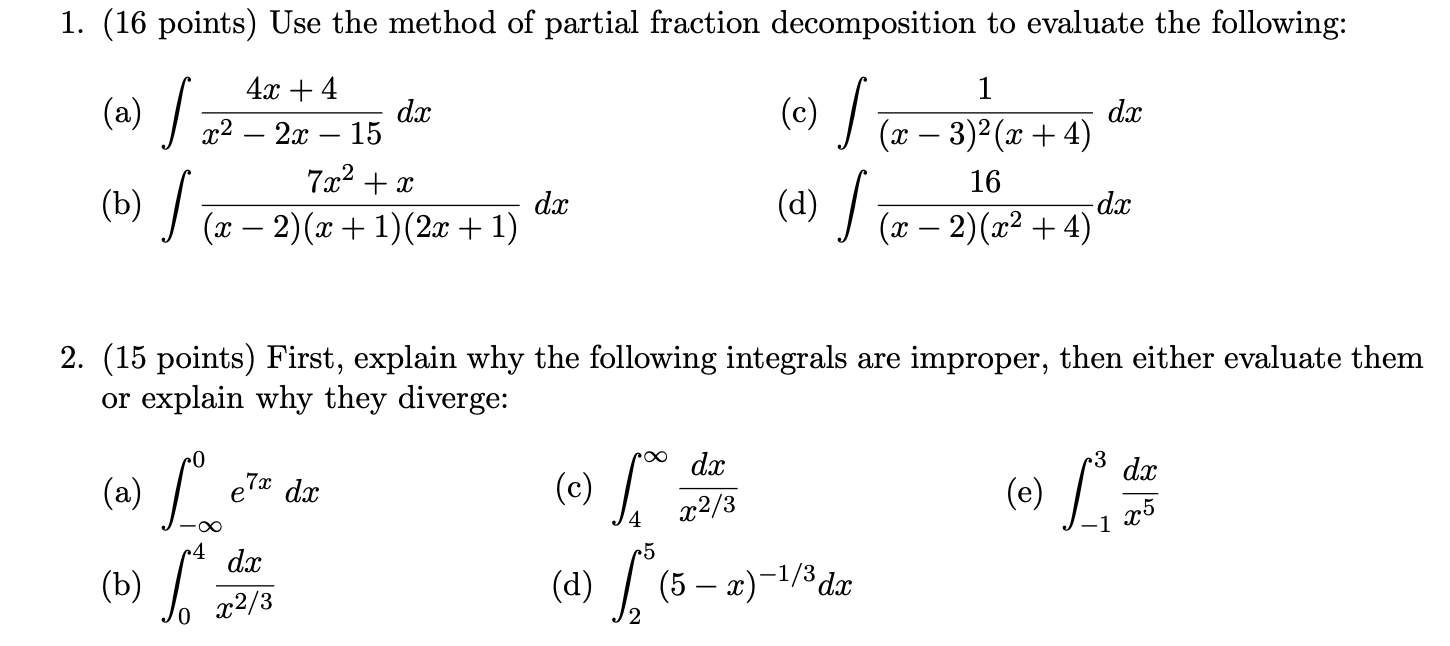 Solved (16 ﻿points) ﻿Use the method of partial fraction | Chegg.com