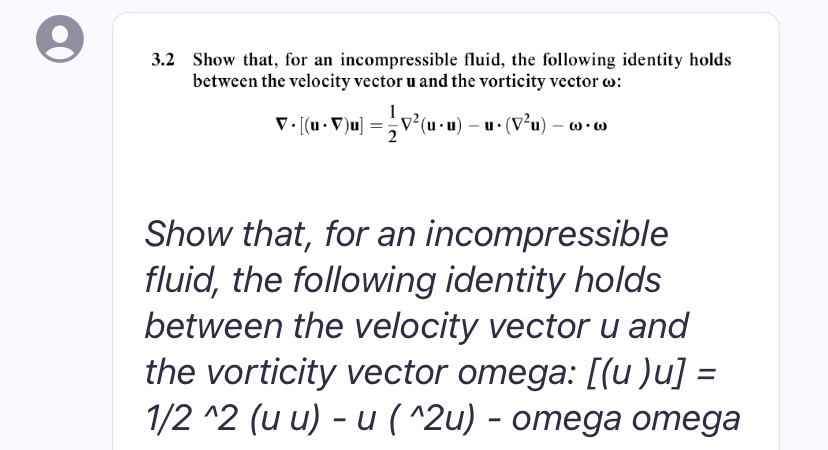 Solved 3.2 ﻿Show that, for an incompressible fluid, the | Chegg.com