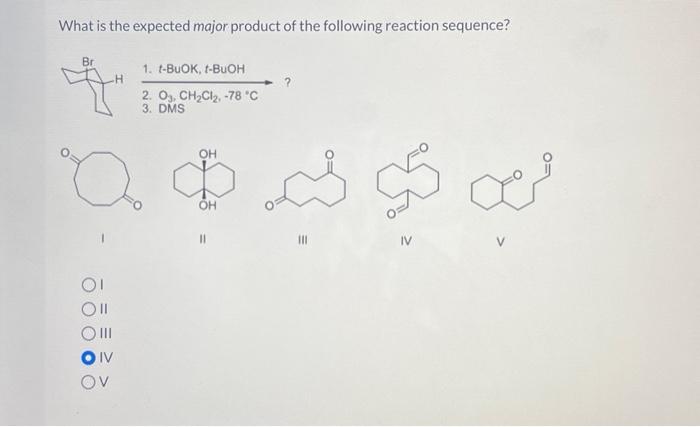 Solved what is the expected major product of the following | Chegg.com