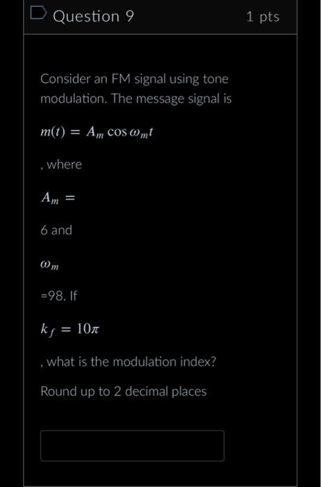 Solved Consider an FM signal using tone modulation. The | Chegg.com