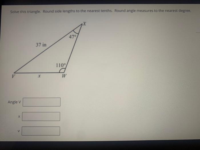 Solved Solve this triangle. Round side lengths to the | Chegg.com