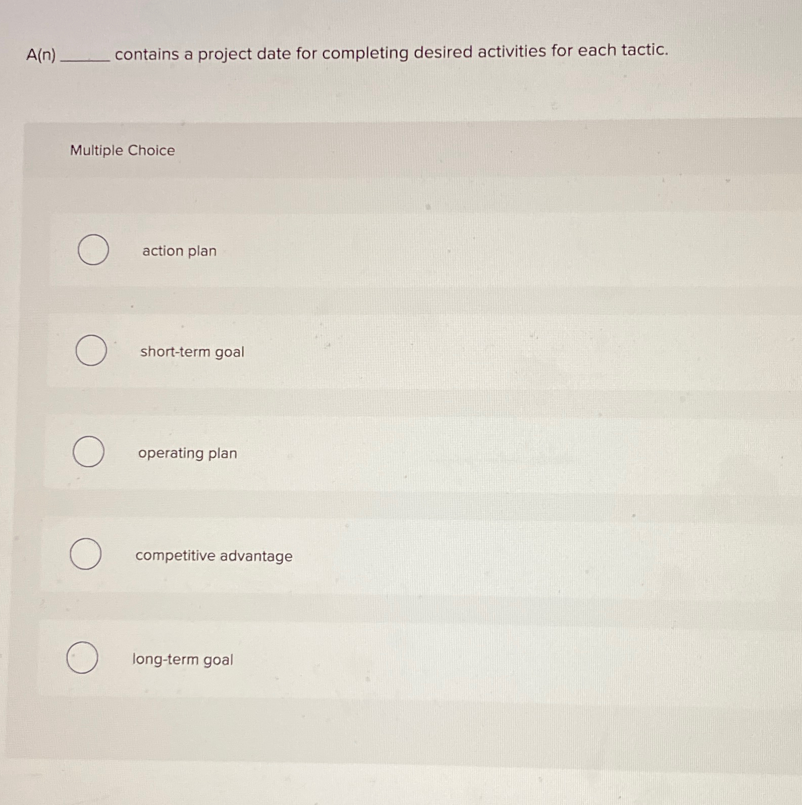 Solved A(n) ﻿contains a project date for completing desired | Chegg.com