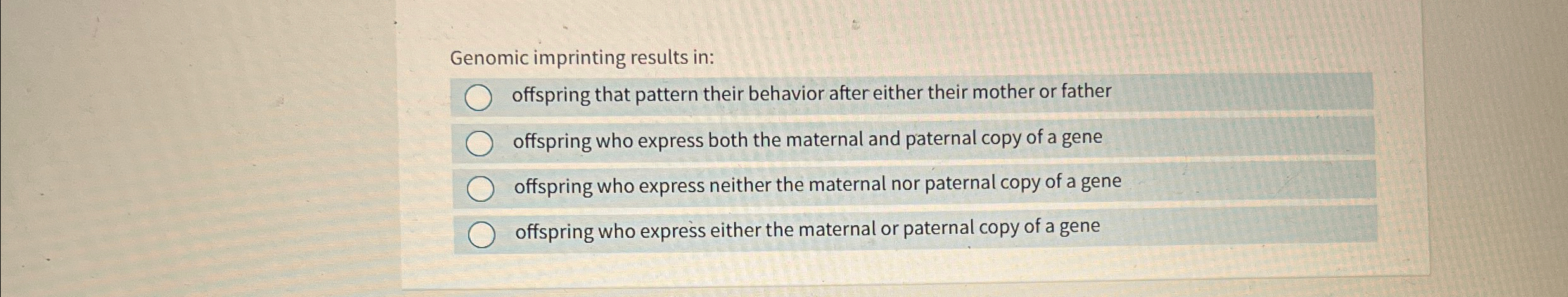 Solved Genomic imprinting results in:offspring that pattern | Chegg.com