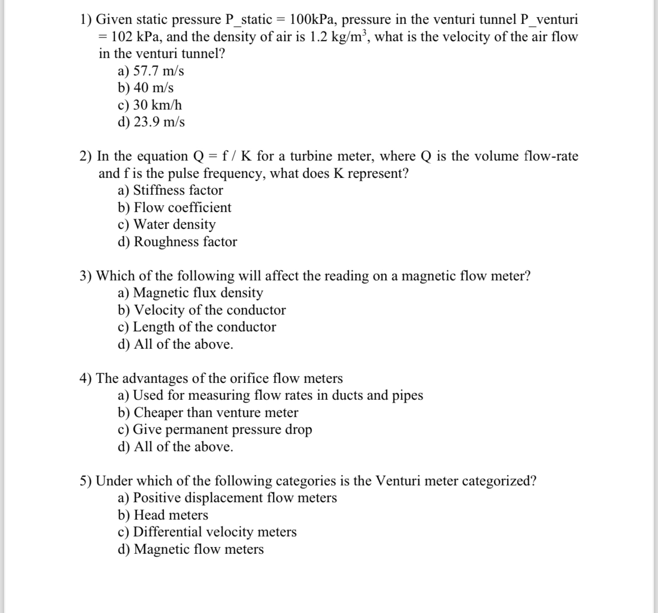 Solved Given static pressure P-static =100kPa, pressure in | Chegg.com