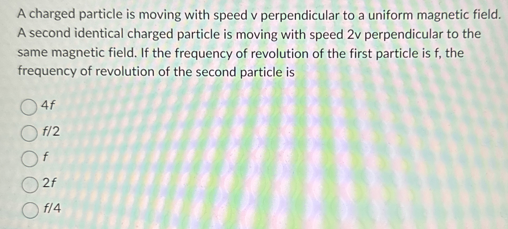 Solved A charged particle is moving with speed v | Chegg.com