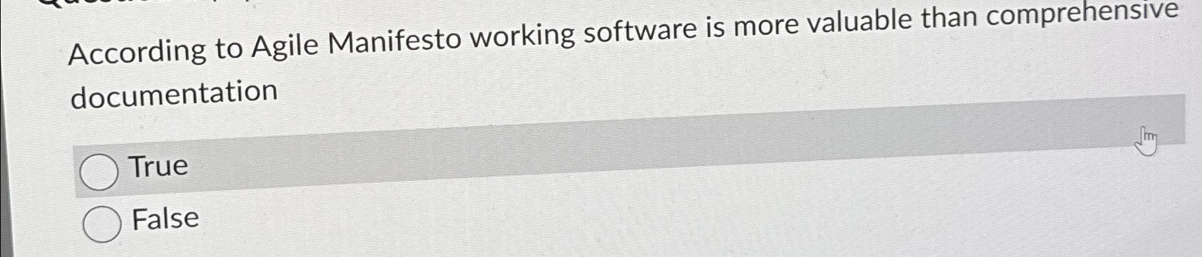 Solved According to Agile Manifesto working software is more | Chegg.com