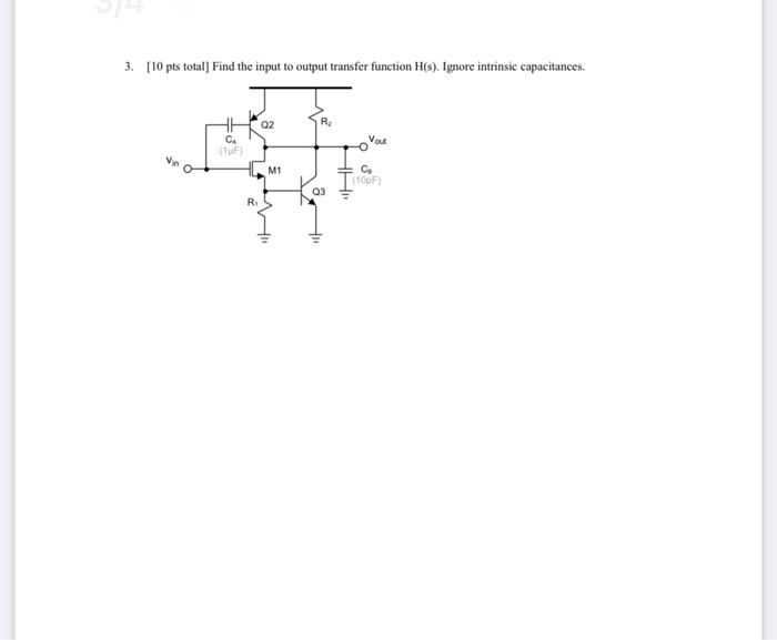 Solved 3. [10 pts total] Find the input to output transfer | Chegg.com