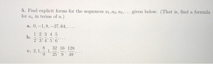 Solved 5. Find explicit forms for the sequences a1, 22, 23, | Chegg.com