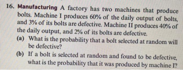 Solved 16. Manufacturing A factory has two machines that | Chegg.com