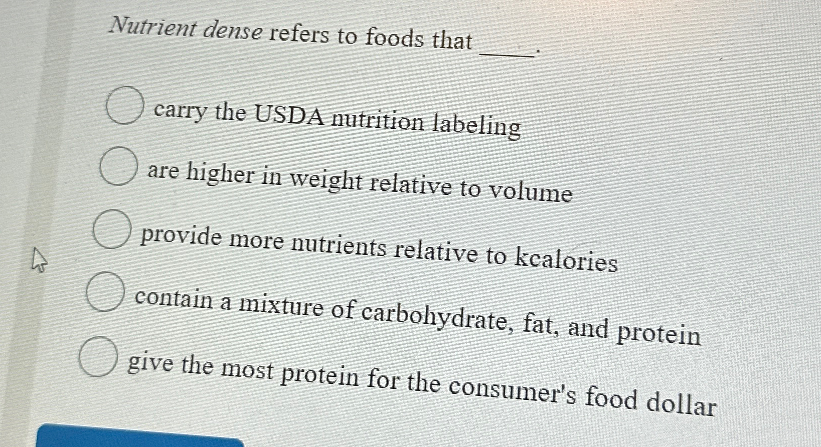 Solved Nutrient dense refers to foods thatcarry the USDA | Chegg.com