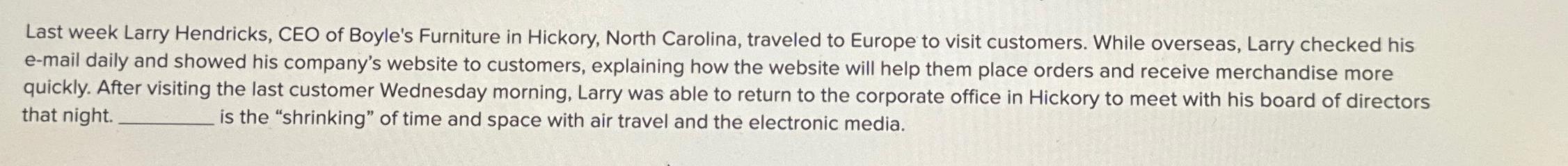 Solved Last week Larry Hendricks, CEO of Boyle's Furniture | Chegg.com
