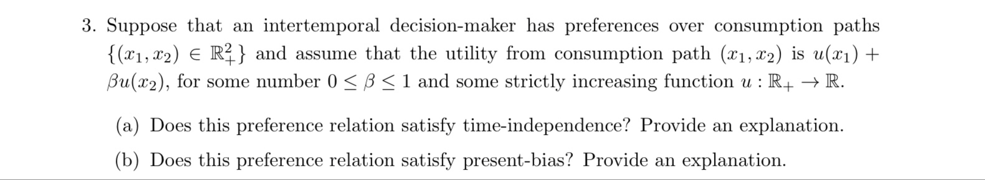 Solved Suppose that an intertemporal decision-maker has | Chegg.com