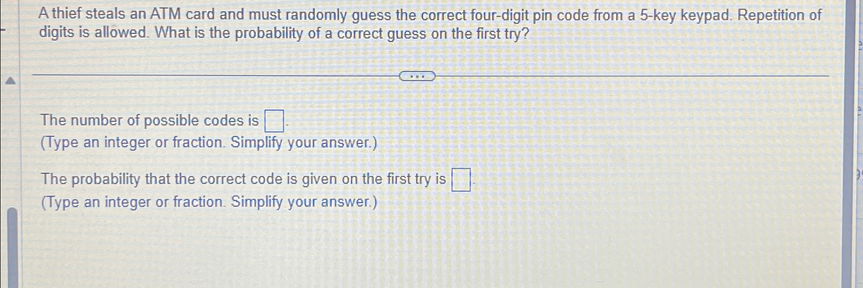 Solved A thief steals an ATM card and must randomly guess | Chegg.com