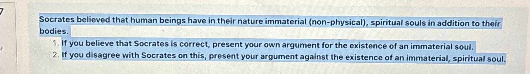 Solved Socrates believed that human beings have in their | Chegg.com