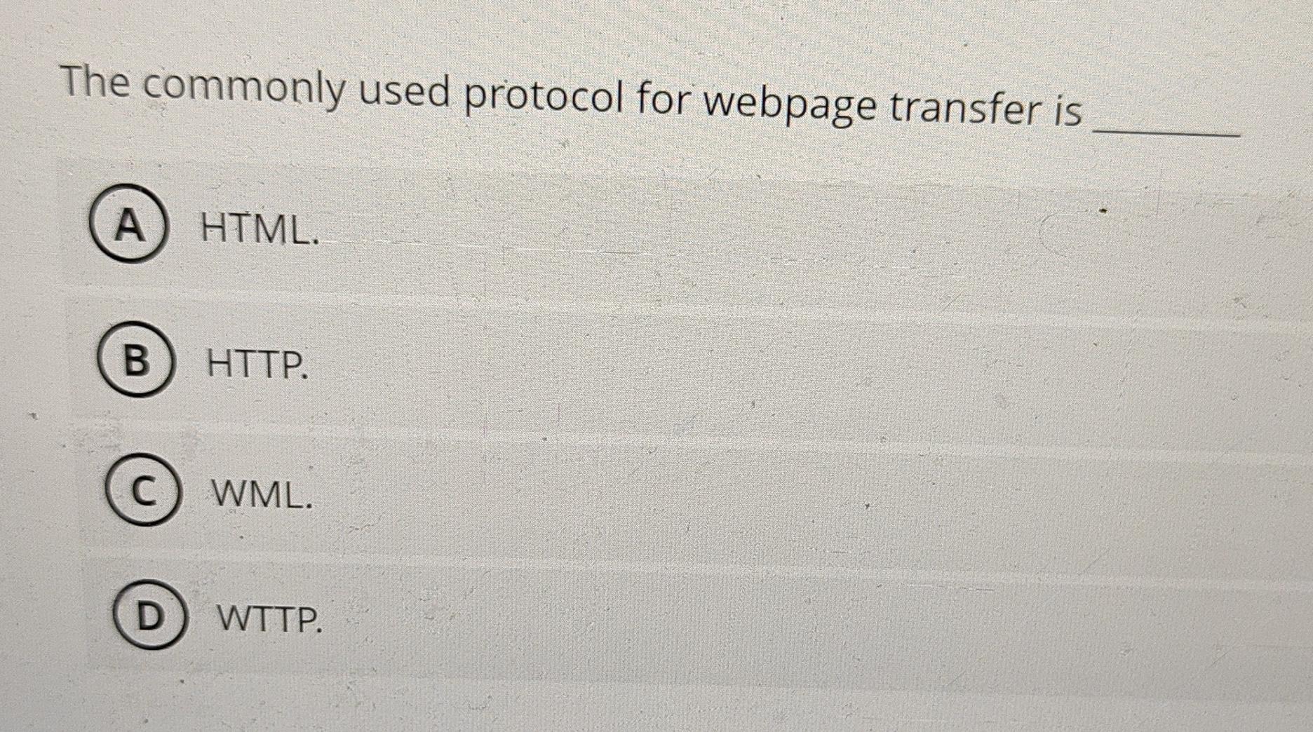 Solved The commonly used protocol for webpage transfer is | Chegg.com