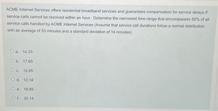 Solved ACME Internet Services offers residential broadband | Chegg.com