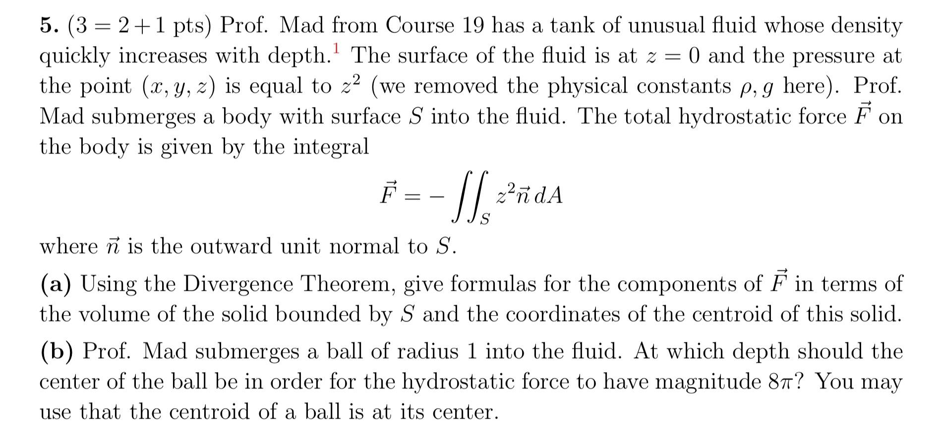 Solved Need help with this problem. Divergence theorem and | Chegg.com