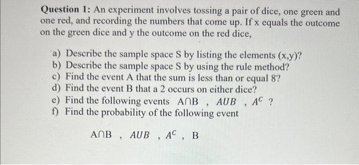 Solved Question 1: An experiment involves tossing a pair of | Chegg.com
