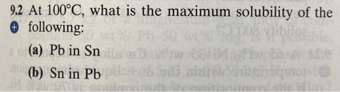 Solved 9.2 At 100∘C, what is the maximum solubility of the ( | Chegg.com
