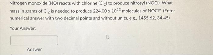 Solved Nitrogen monoxide (NO) reacts with chlorine (Cl2) to | Chegg.com