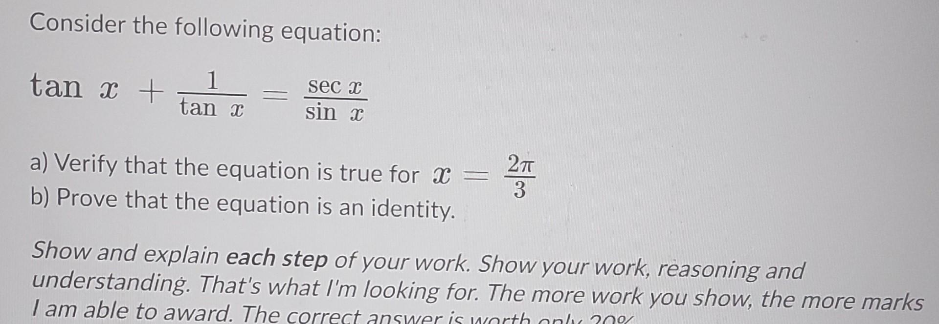 Solved Consider the following equation: tan x + 1 tan 2 sec | Chegg.com
