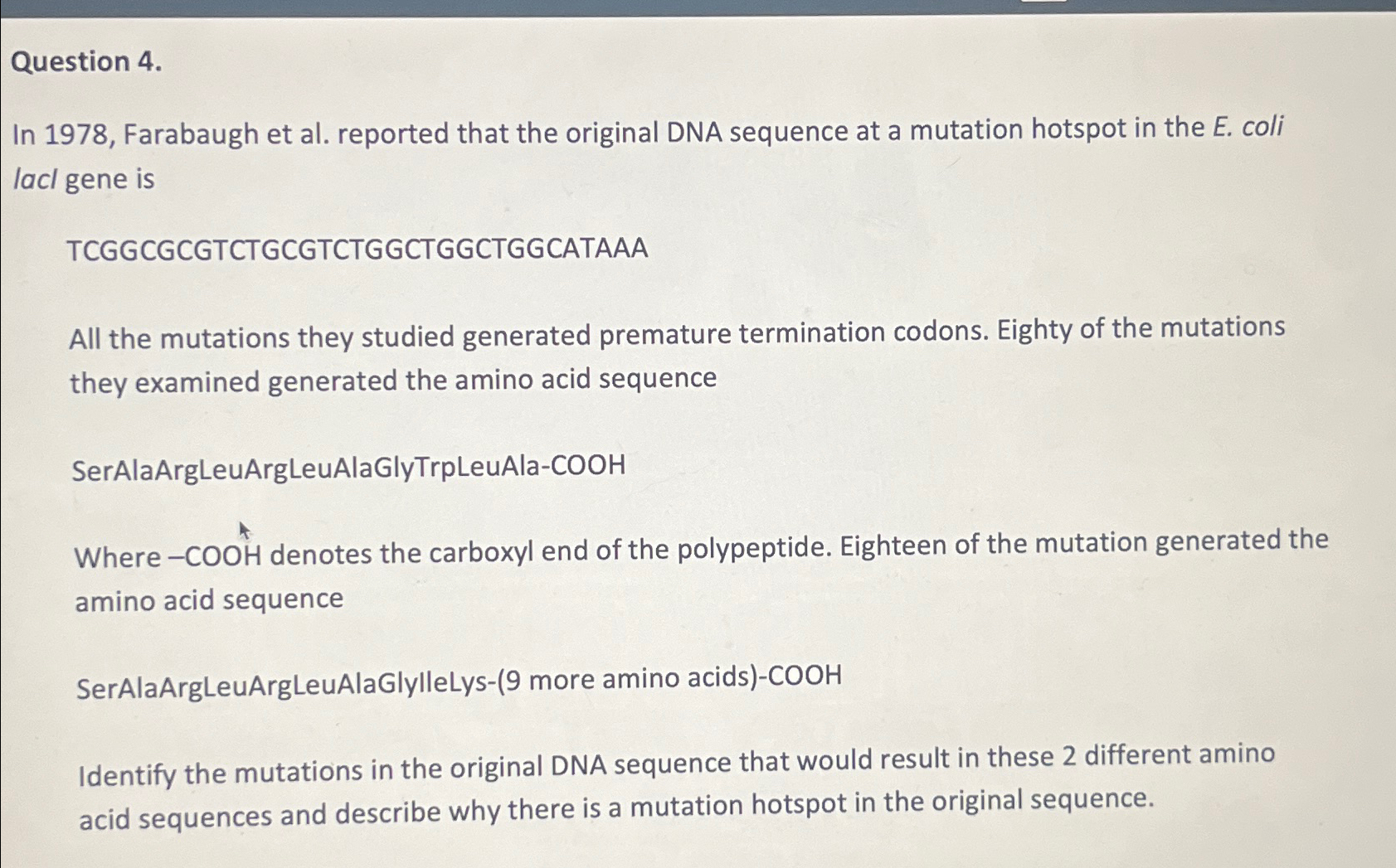 Solved Question 4.In 1978, ﻿Farabaugh et al. ﻿reported that | Chegg.com