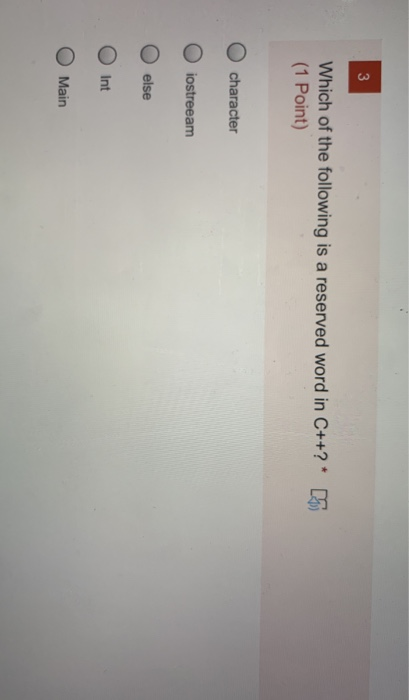 Solved 3 Which of the following is a reserved word in C++?* | Chegg.com