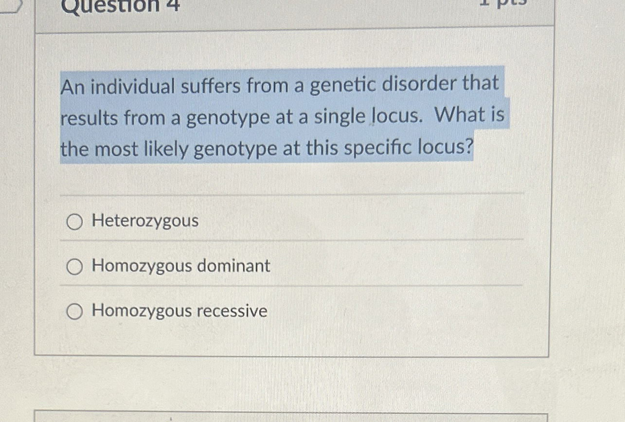 Solved An individual suffers from a genetic disorder that | Chegg.com