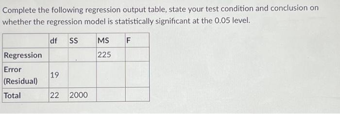 Complete the following regression output table, state | Chegg.com