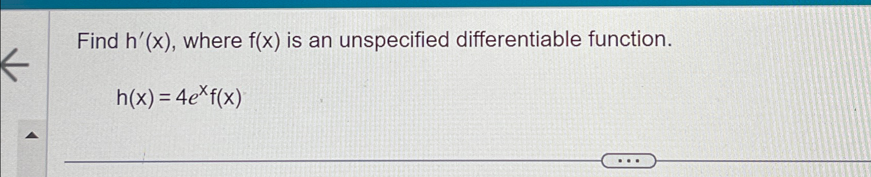 Solved Find h'(x), ﻿where f(x) ﻿is an unspecified | Chegg.com