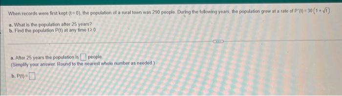 Solved When records were first kept (t=0), the population of | Chegg.com